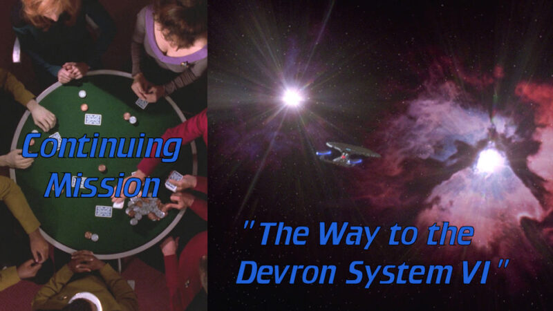 The Way to the Devron System VI: Continuing Mission ⋆ Trek am Dienstag ...
