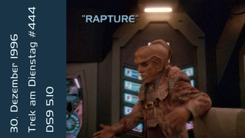 #444: Rapture (DS9 5.10) ⋆ Trek am Dienstag - Star Trek Podcast
